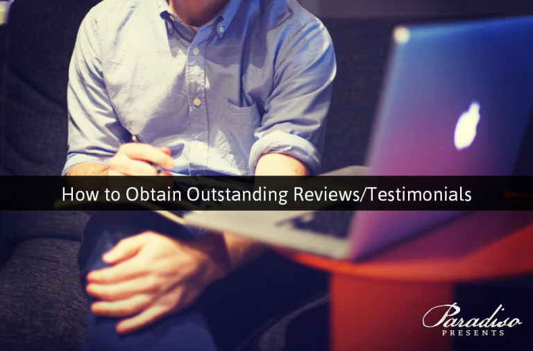 Obtaining Outstanding Reviews | Paradiso Presents